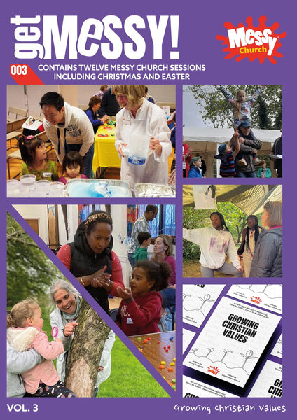 Get Messy! Volume 3: Growing Christian values – BRF Resources